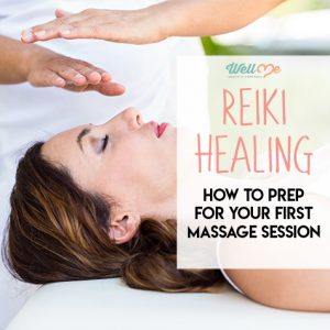 Reiki Healing and How to Prep for Your First Reiki Massage Session | WellMe